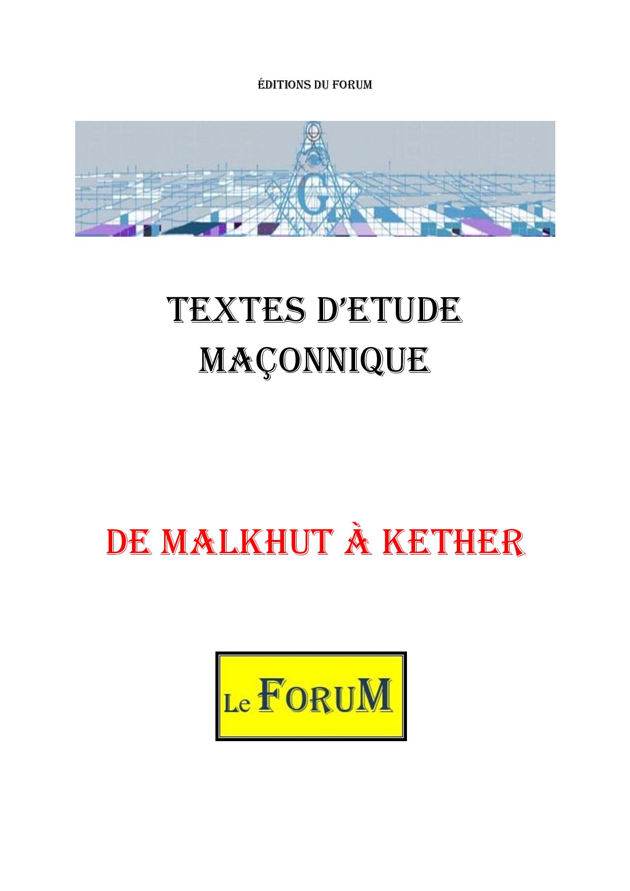 De Malkhut à Kether, le multiple incarné dans les pierres du Temple ...