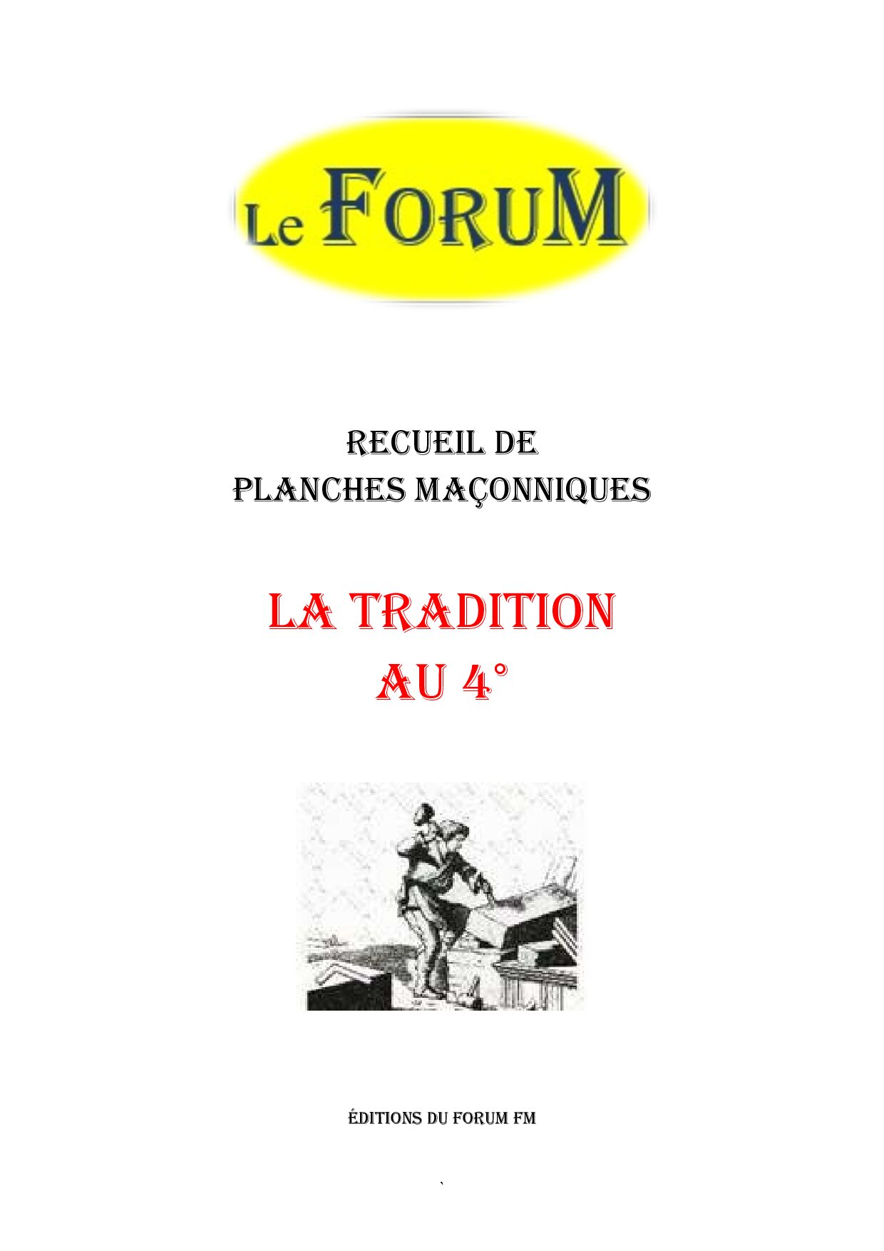 La Tradition au 4° - Recueil - Le Forum FM