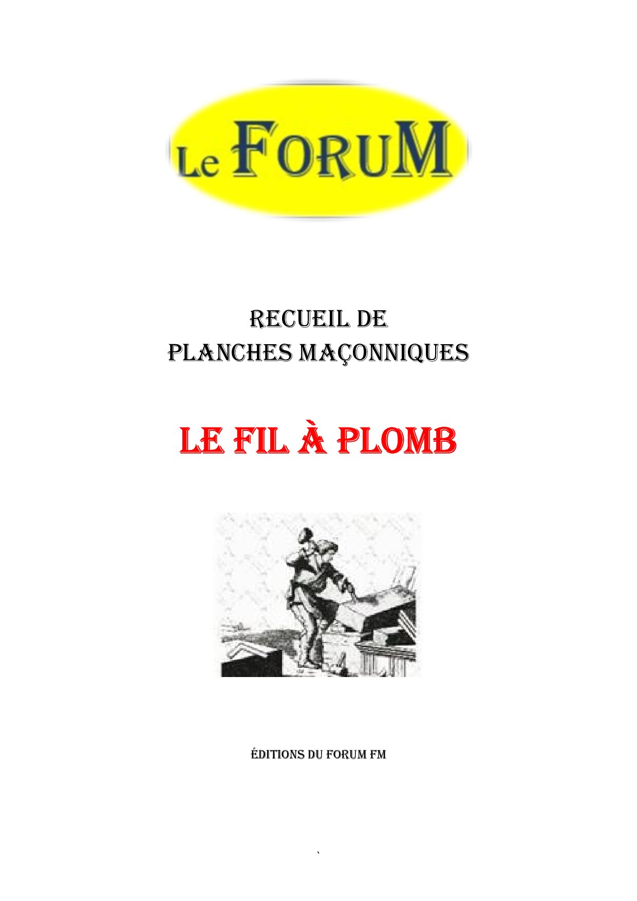 Le Fil à Plomb - Recueil - Le Forum FM