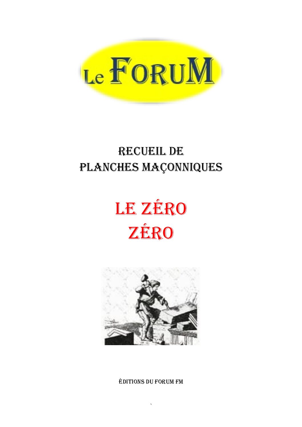 Le Zéro - Zéro - Recueil - Le Forum FM